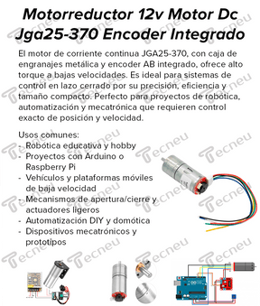 Motorreductor 12VDC JGA25-370 Motor 60-350RPM + Encoder Integrado - Tecneu